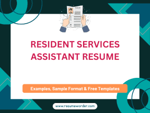Resident Assistant Resume - Guide, Sample Templates, Examples ...