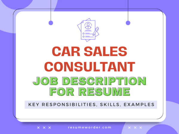 Car Sales Job Description for Resume - 25 Best Examples - ResumeWorder