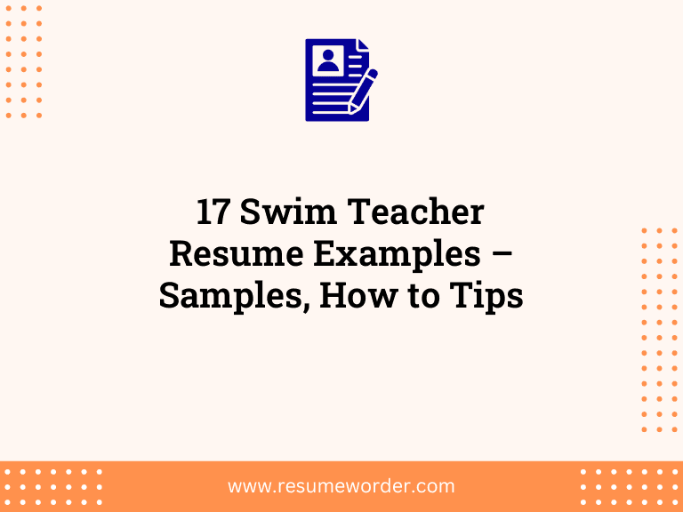 17 Swim Teacher Resume Examples - Samples, How to Tips - ResumeWorder