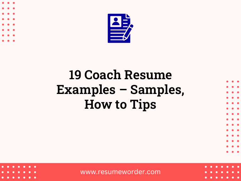 19 Coach Resume Examples - Samples, How to Tips - ResumeWorder